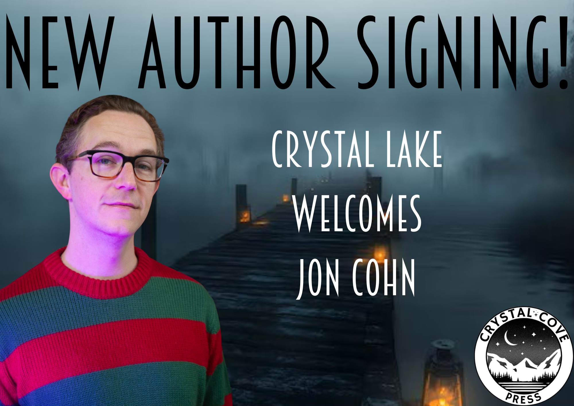 New Signing - Jon Cohn - Crystal Lake